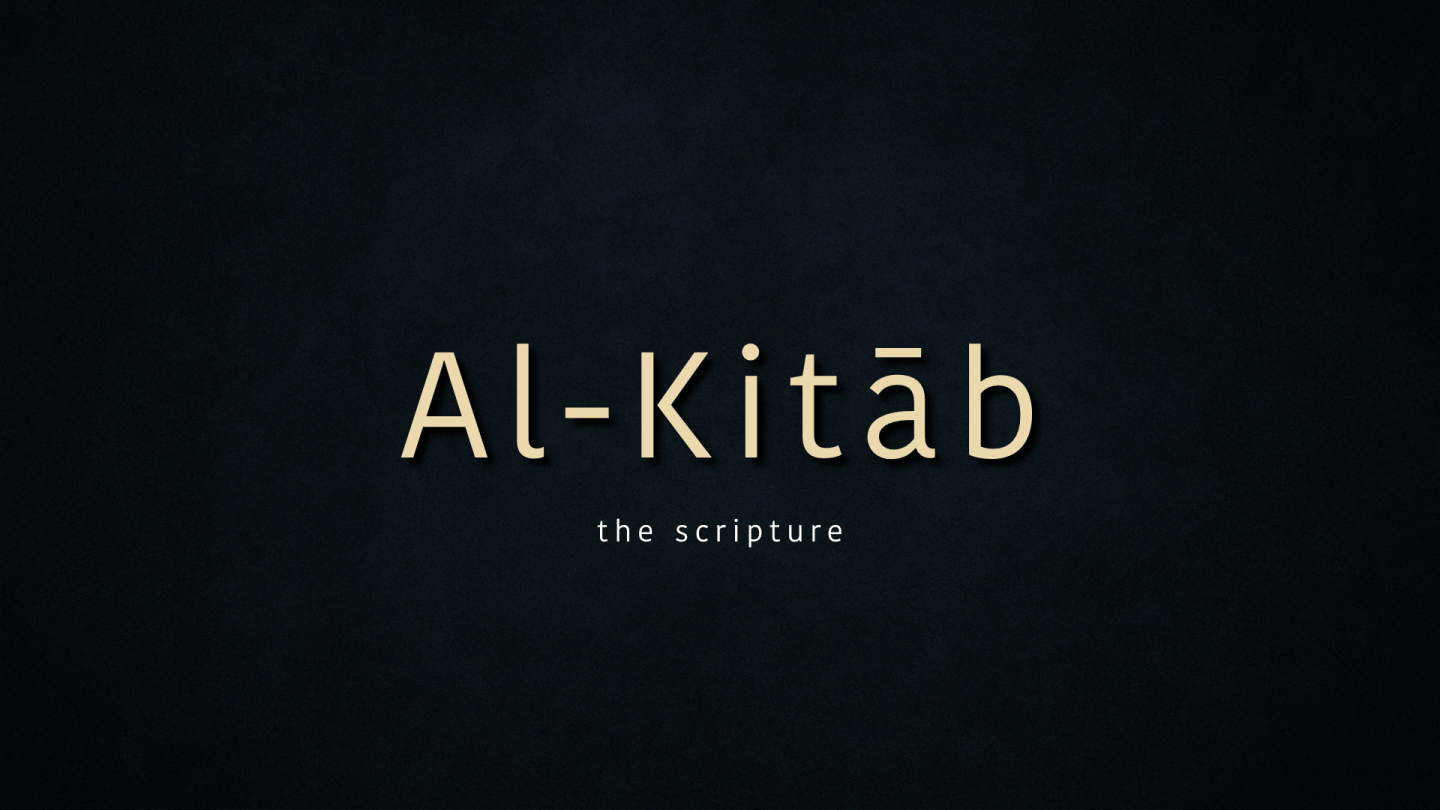 What is Al-Kitab? – Quran Talk Blog